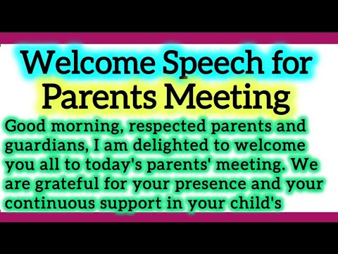 Welcome Speech for Parents Meeting in English 180 Words ...